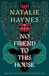 Typewronger · No Friend To This House by Natalie Haynes